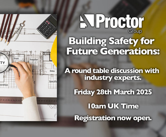 Register Now For Building Safety for Future Generations | A Proctor Group